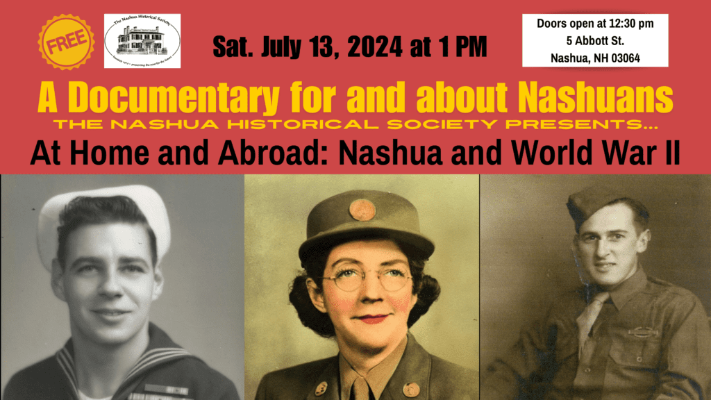 At Home and Abroad: Nashua and World War II - a documentary for and ...