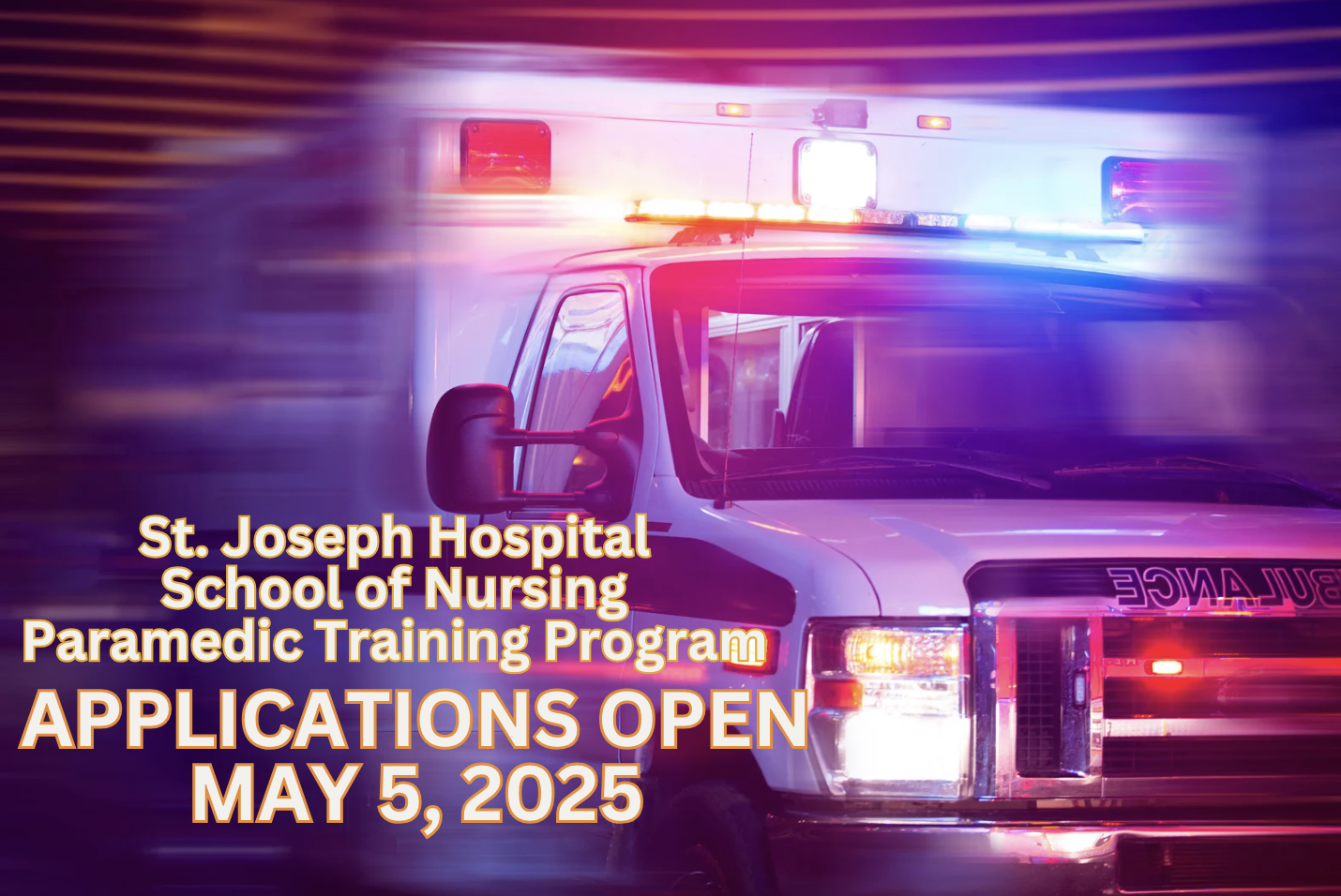 Apply today: St. Joseph School of Nursing launches new Paramedic ...